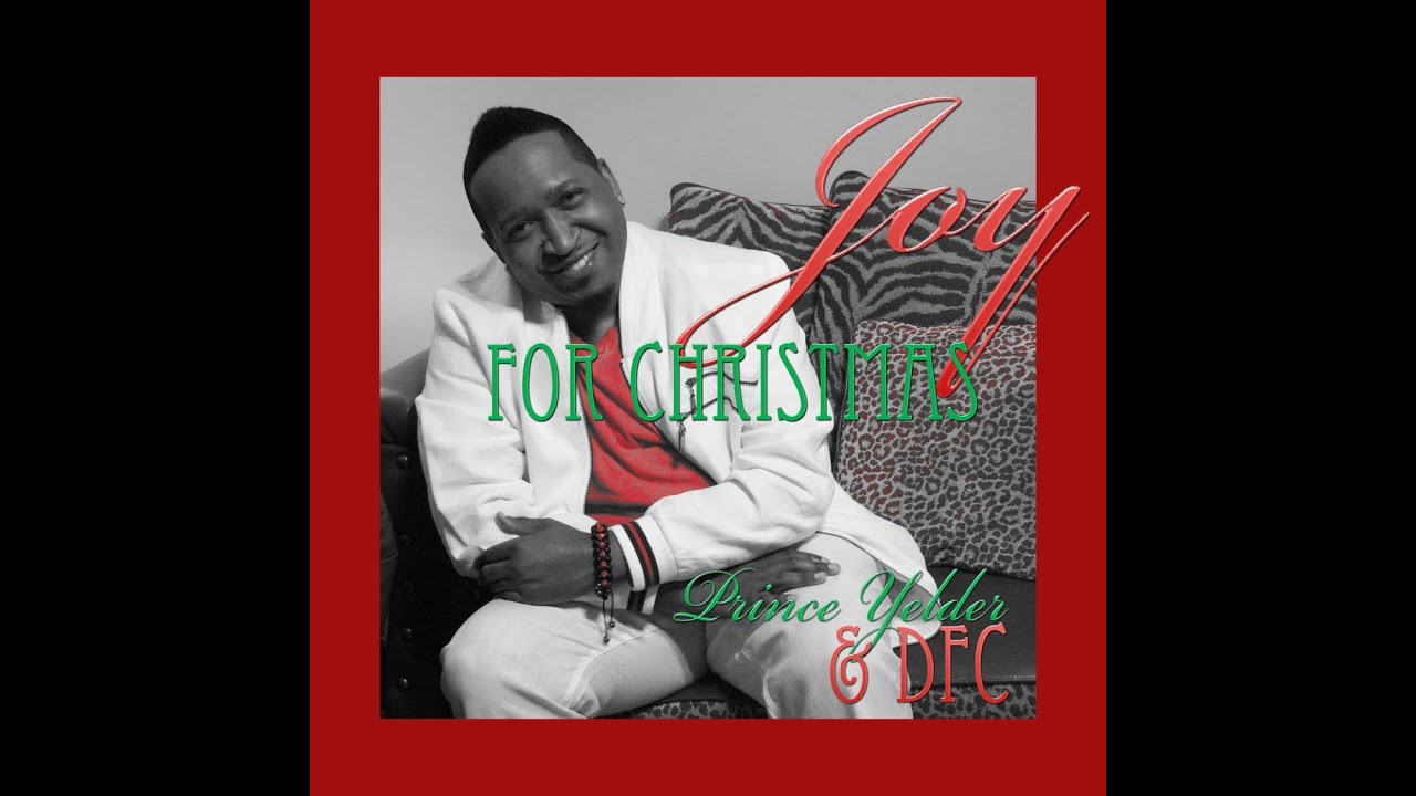 Dr. Prince Yelder & DFC God Rest Ye Merry Gentlemen - YouTube