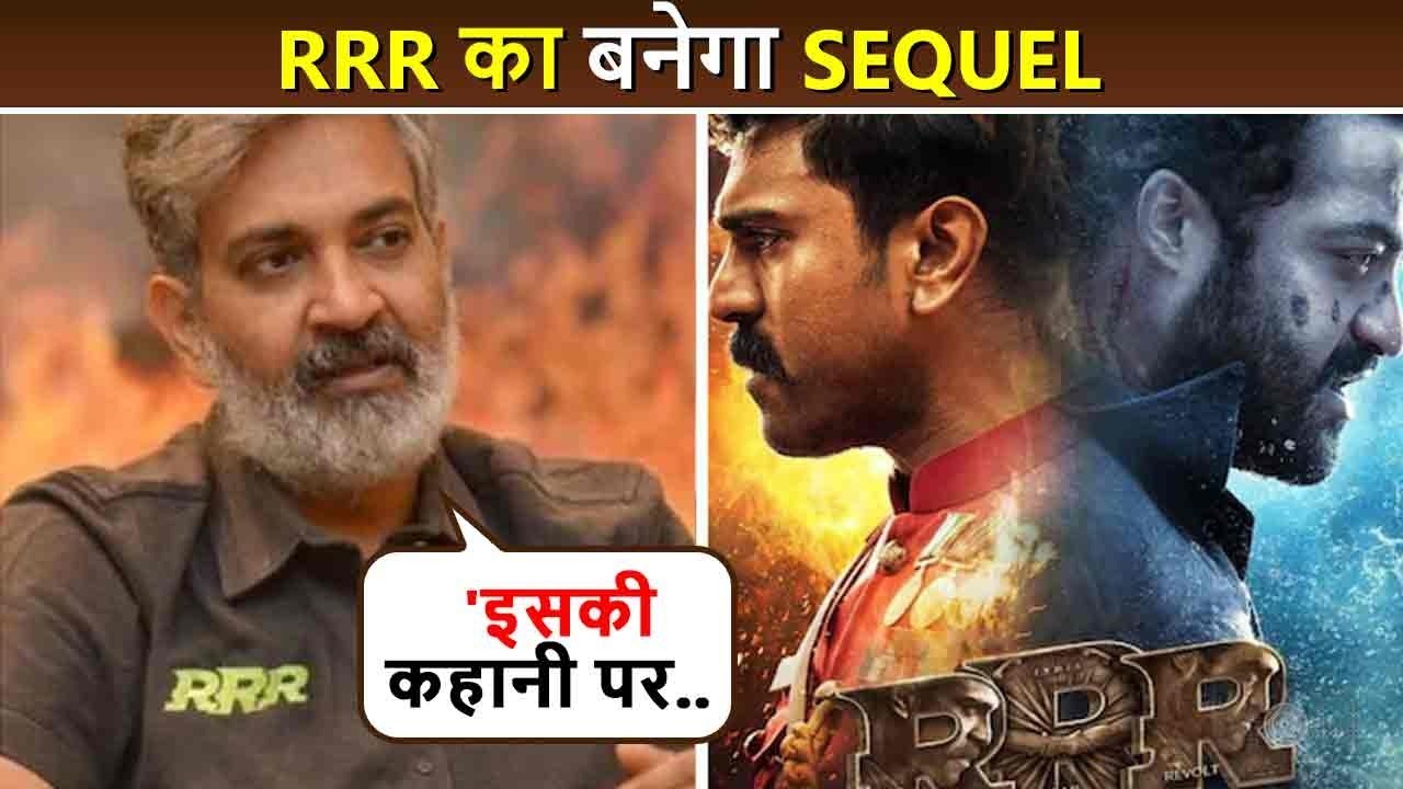 Good News!! RRR Sequel In The Work, Director SS Rajamouli Confirms ...