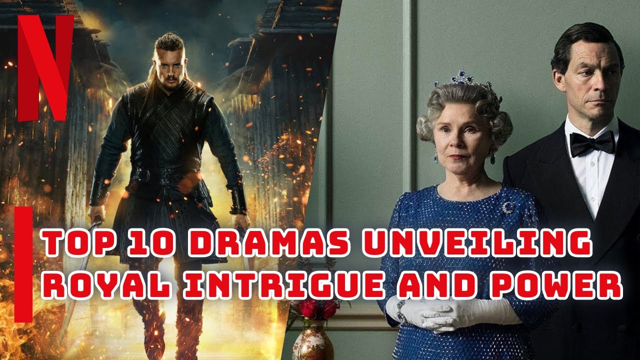 Top 10 Netflix Shows About Kings & Queens | Must-Watch Royal - YouTube