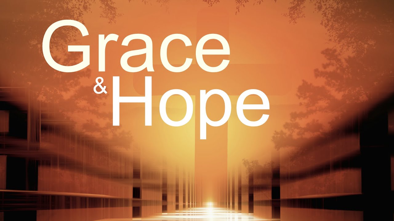 Grace & Hope - March 13, 2023 - YouTube
