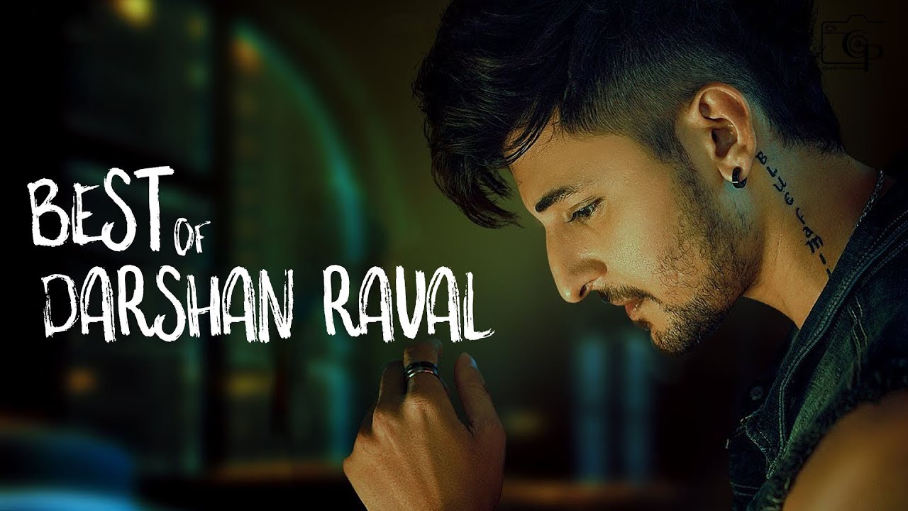 Best of darshan raval 2021 | top darshan raval songs|| darshan raval ...