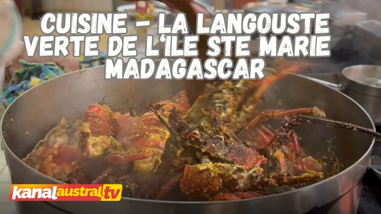 CUISINE Langouste verte de l'ile Ste Marie MADAGASCAR by KANAL AUSTRAL ...