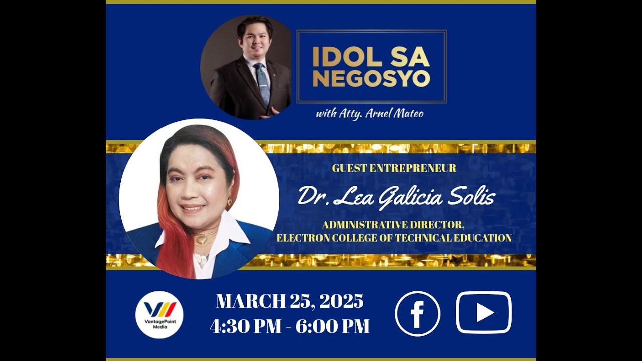 IDOL SA NEGOSYO hosted by ATTY. ARNEL MATEO with guest: Dr. Lea Galicia Solis - YouTube