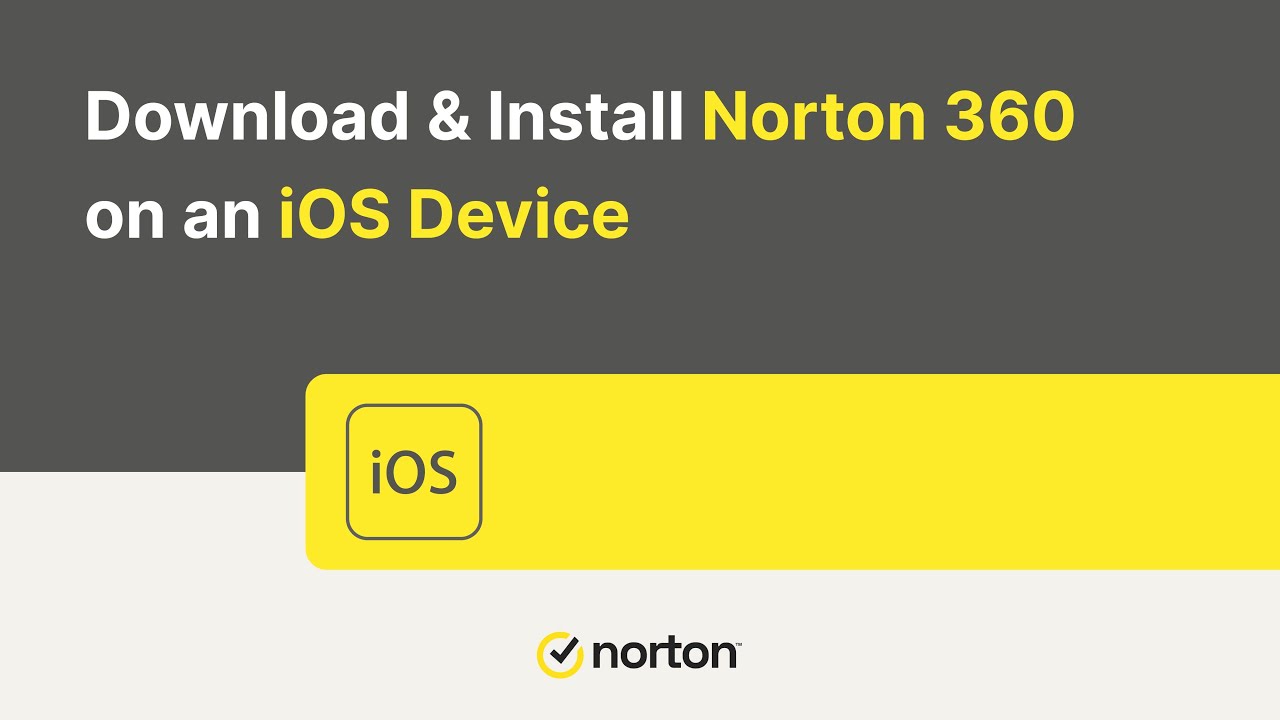 How to Download and Install Norton 360 on an iOS device - YouTube