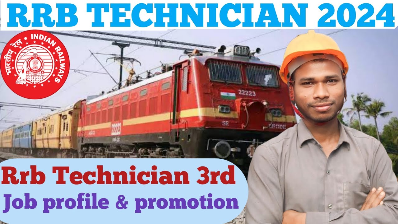 Rrb technician grade 3rd job profile || railway technician 3 job ...