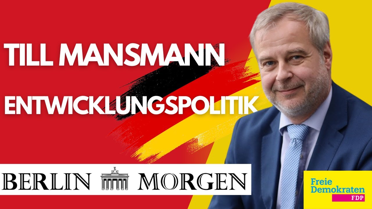 Till Mansmann Entwicklungspolitik - YouTube