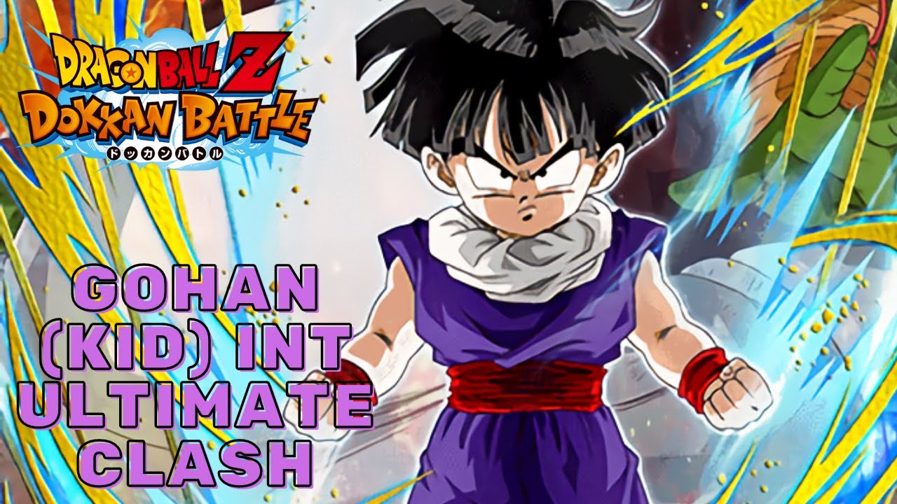 GOHAN (KID) INT ULTIMATE CLASH - Dragon Ball Z Dokkan Battle - YouTube