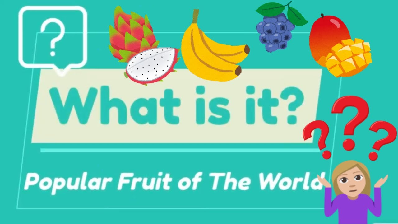 What Is It? | Fruit | Guessing Game | Learn English | Learn Fruit ...