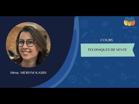 Techniques de Vente  Pr: KASBY Meriym séance: 3