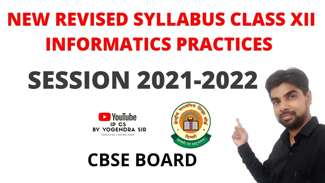 CLASS 12 IP 30 % REDUCED NEW REVISED SYLLABUS SESSION 2021-2022 CBSE ...