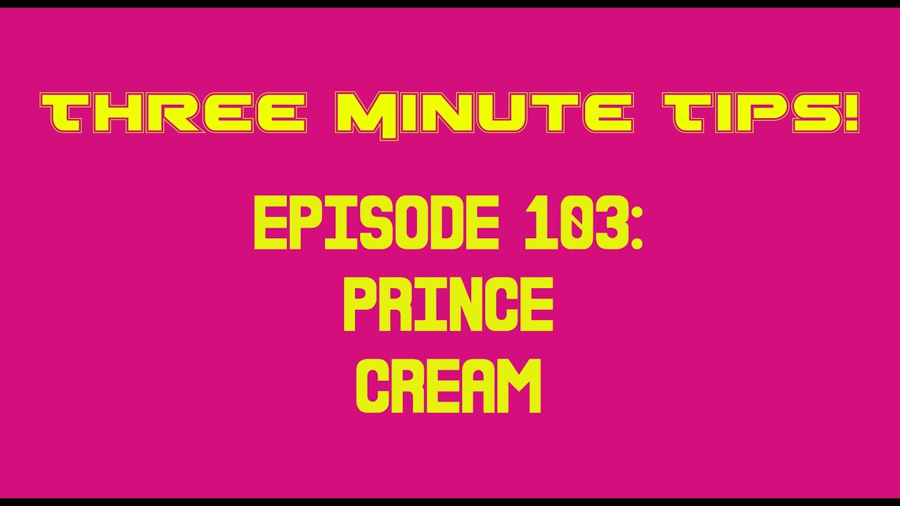 Three Minute Tips Episode 103: Prince - Cream - YouTube