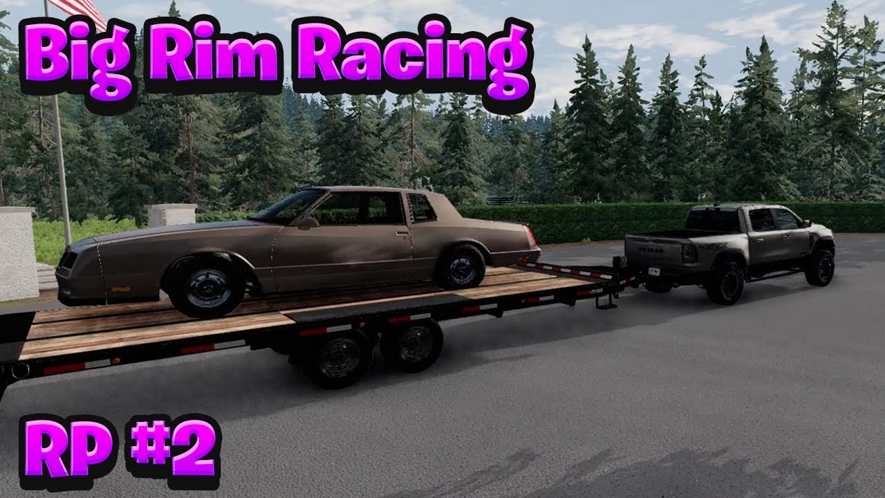 BeamNG Big Rim Racing RP #2 | Dropping The Monte Carlo Off For Paint ...