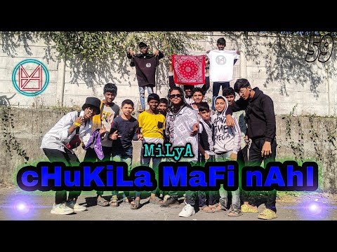 MILYA - CHUKILA MAFI NAHI |OFFICAL MUSIC VIDEO| 2022