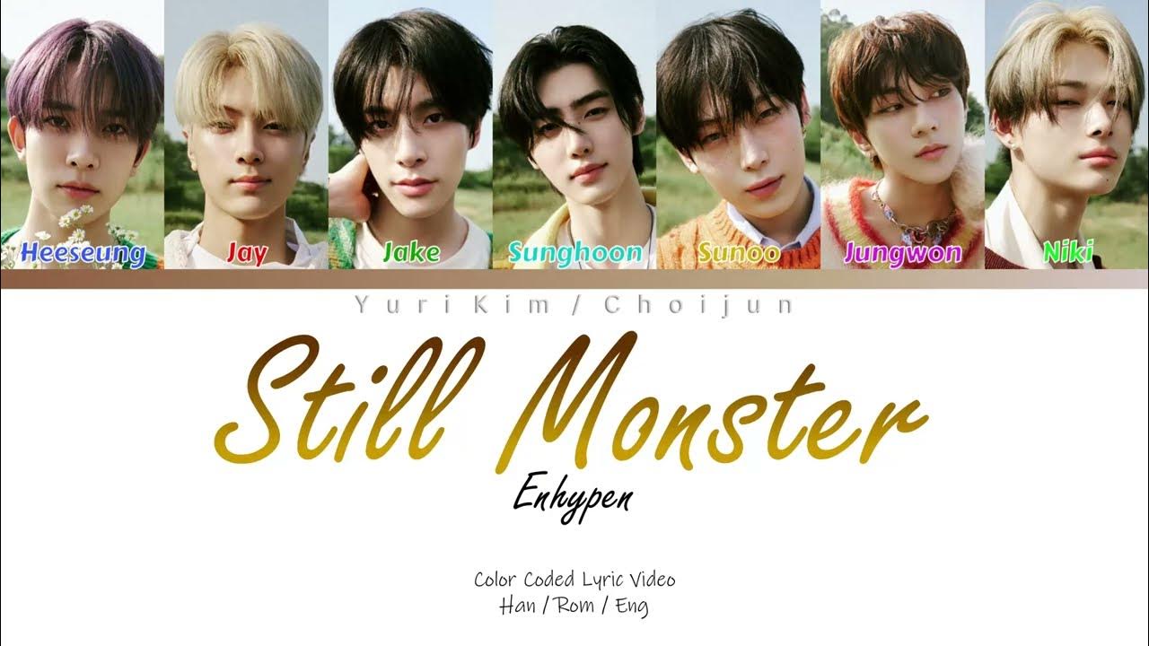 Enhypen - Still Monster Color Coded Lyric Video (Han / Rom / Eng) - YouTube