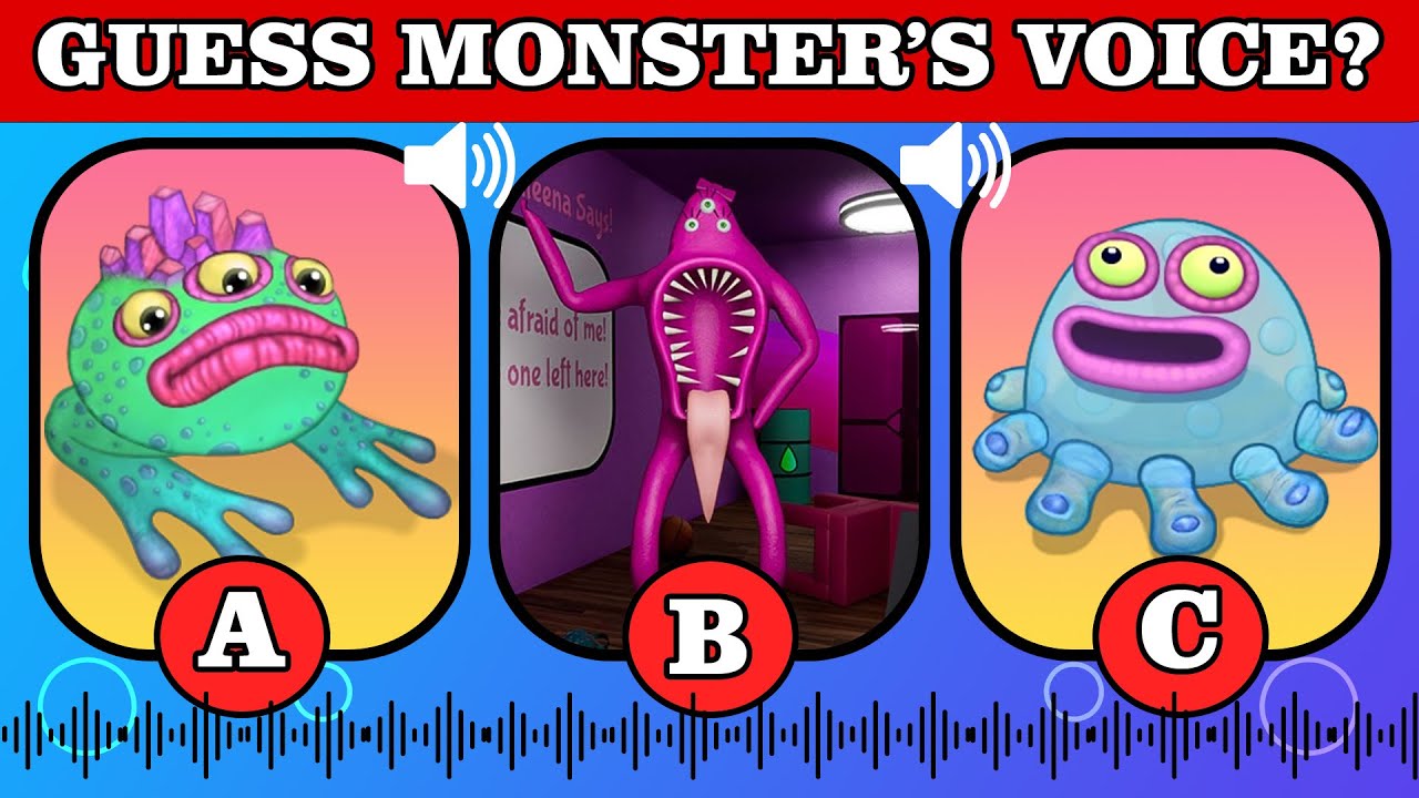 Guess the MONSTER'S VOICE #13 (MY SINGING MONSTERS & GARTEN OF BANBAN 3 ...