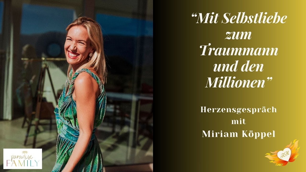 "Mit Selbstliebe zum Traummann und den Millionen" - Interview mit ...