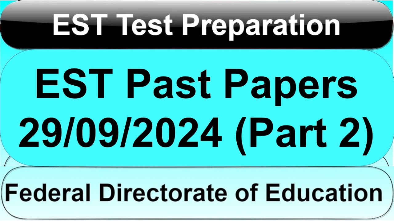 FDE EST Past Papers 29/9/2024 Part 2 | FDE EST Test Past Papers 2024 ...