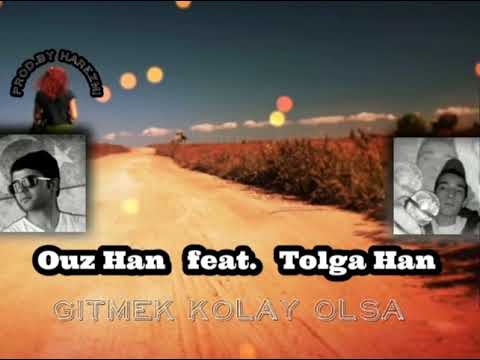 Ouz Han feat. Tolga Han - Gitmek Kolay Olsa (Prod by. Harezmi)