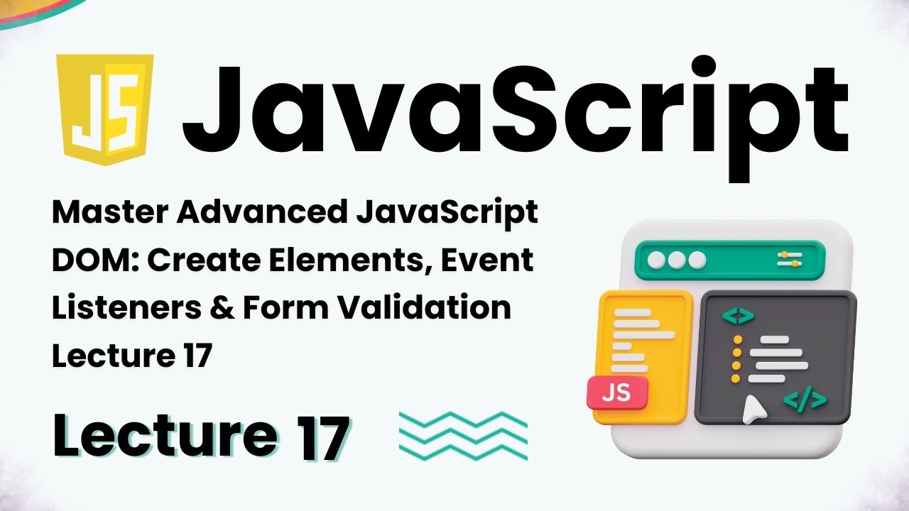 JavaScript DOM Tutorial | Create Elements, Event Listeners & Form Validation | Skills Sikhao ...