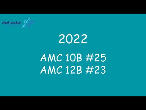 2022 AMC 10B #25 and AMC 12B #23 - YouTube