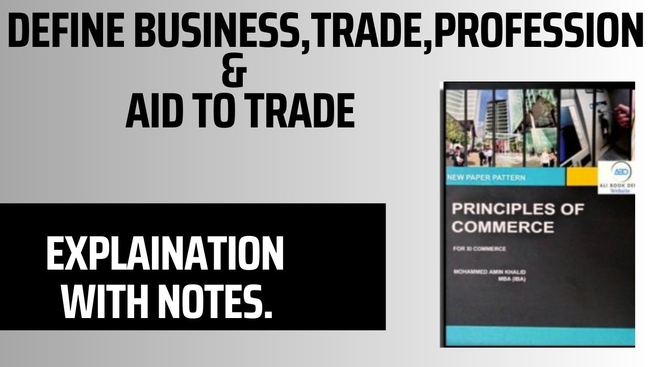 Definition of Business, Trade,Profession and Aid to Trade/Auxiliary to ...