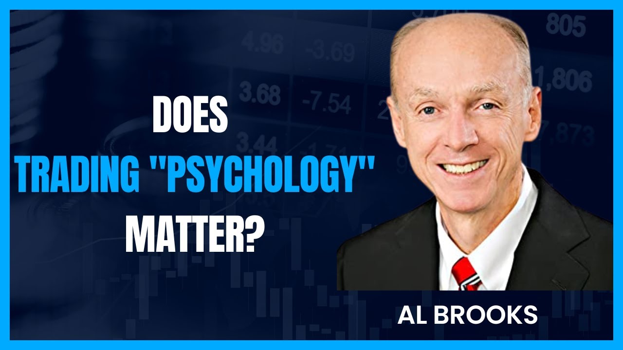 Al Brooks: Does "Trading Psychology" Actually Matter? - YouTube