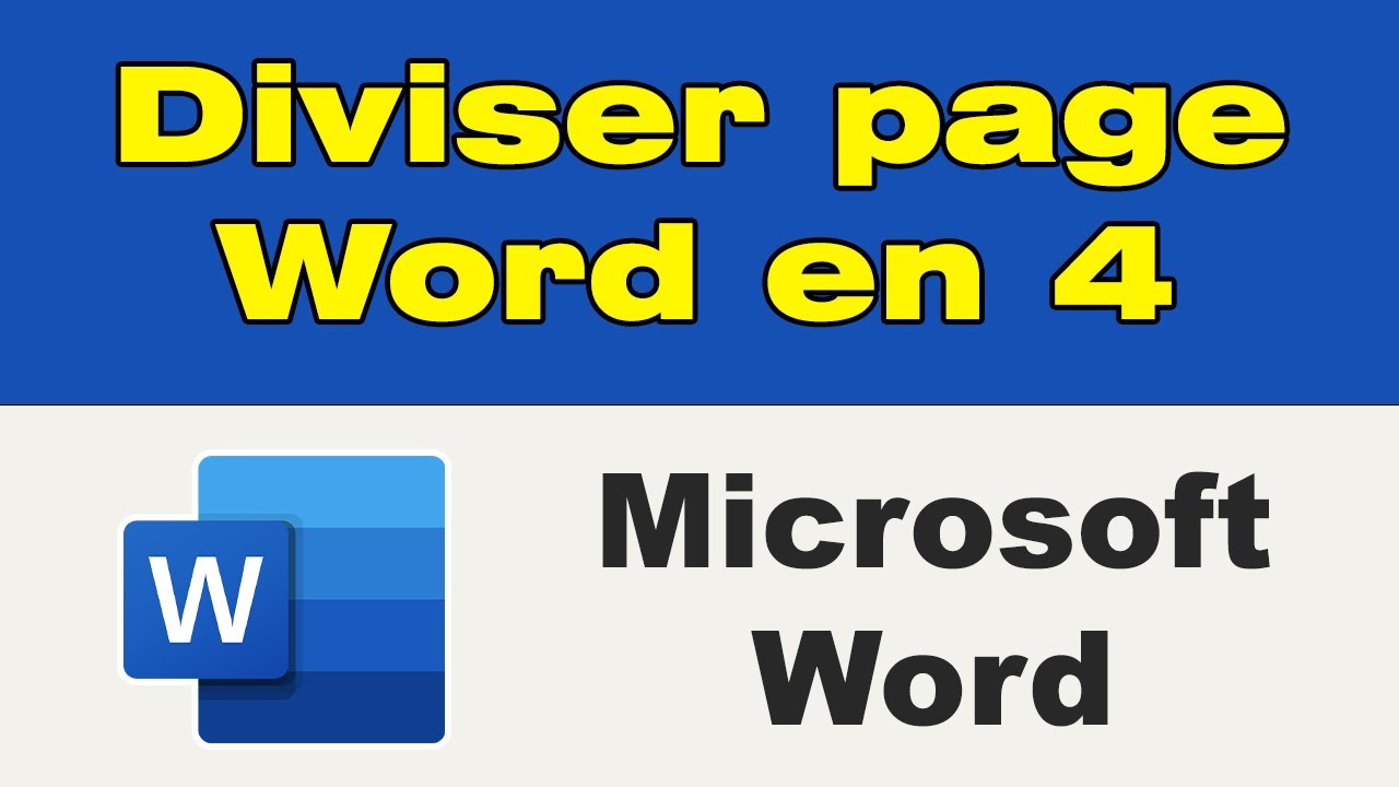 Comment diviser une page Word en 4 parties - YouTube