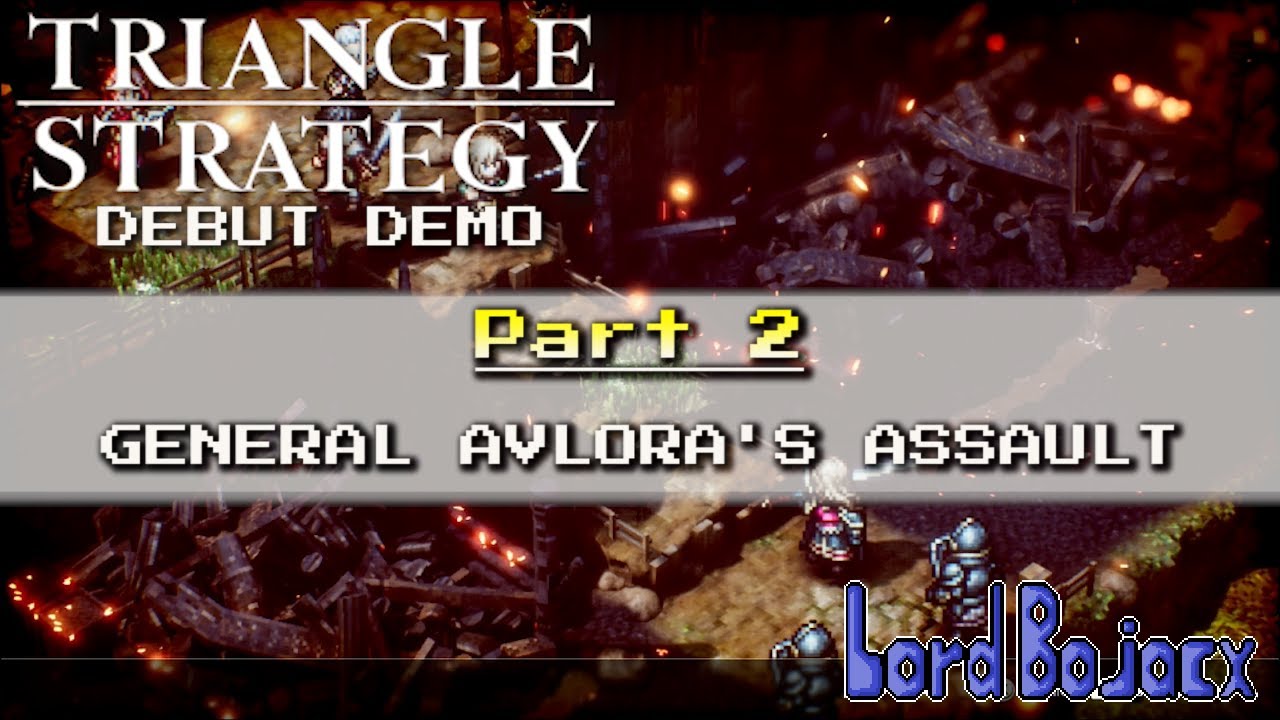 Part 2 - General Avlora's Assault (No Commentary) | Triangle Strategy ...