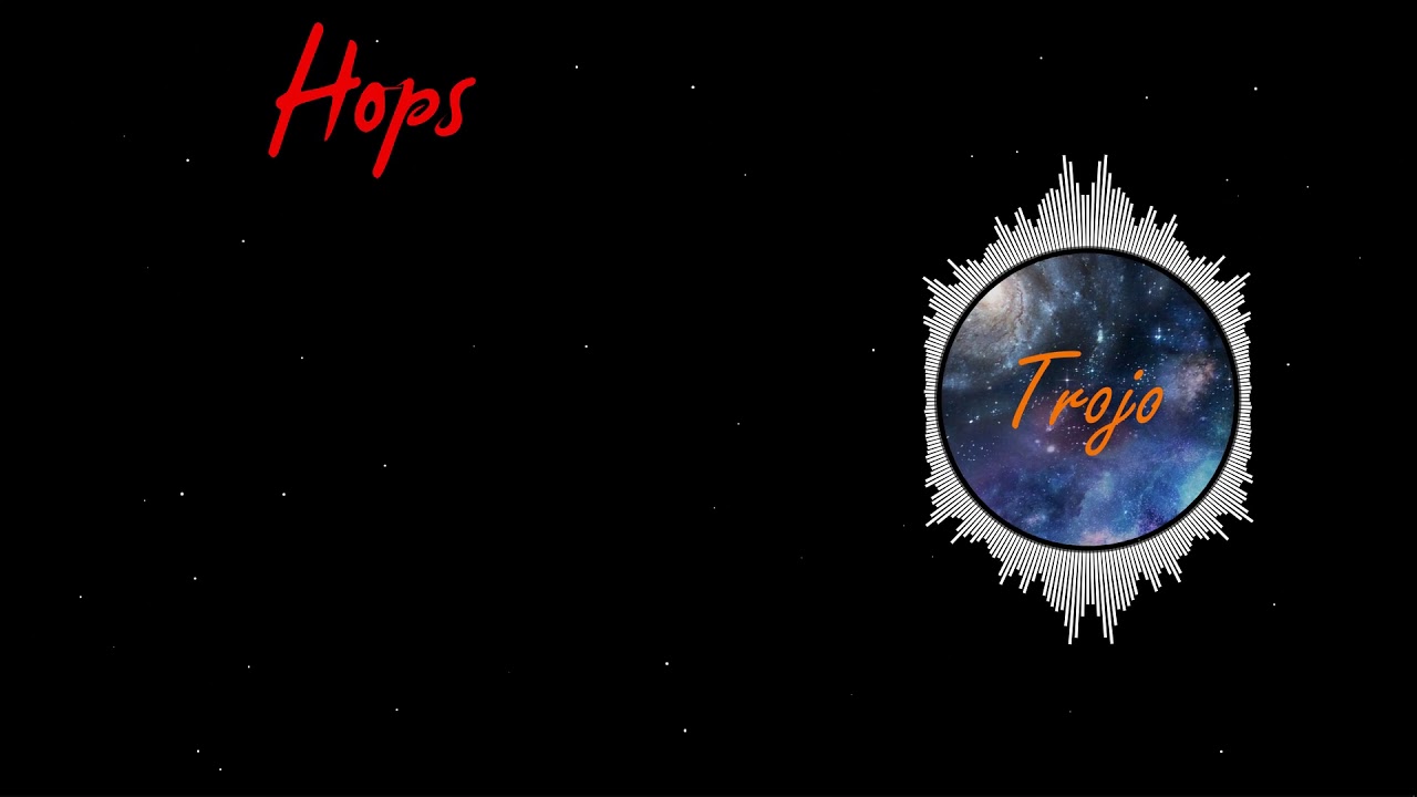 Trojo - Hops - YouTube