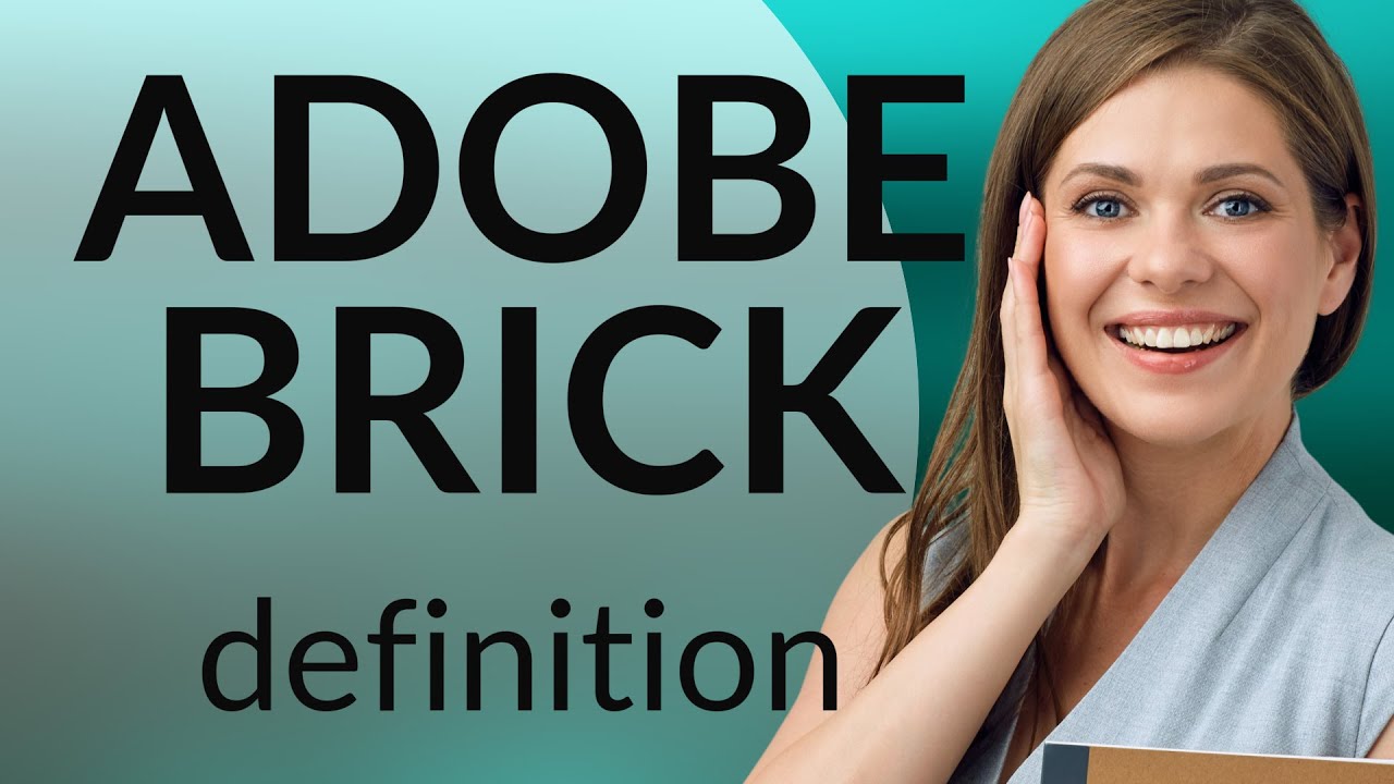 Adobe brick — meaning of ADOBE BRICK - YouTube
