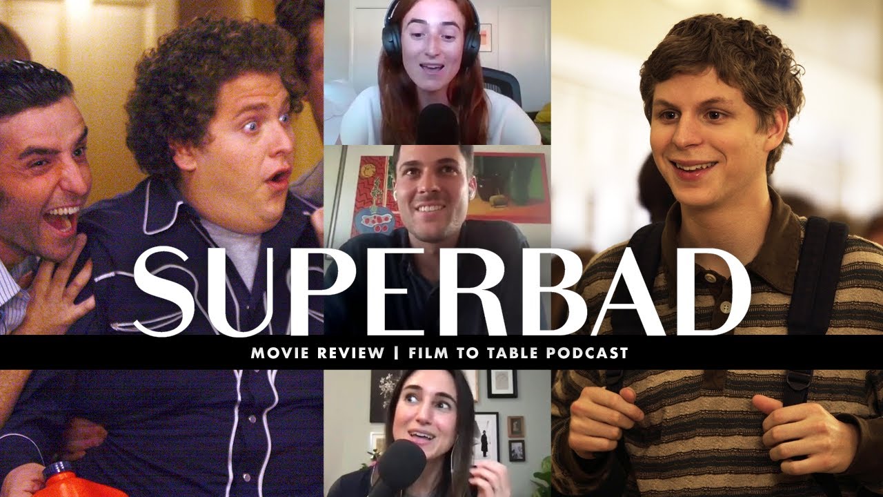 Superbad (2007) Movie Review 🍻🚔🪪 Film to Table Podcast - YouTube