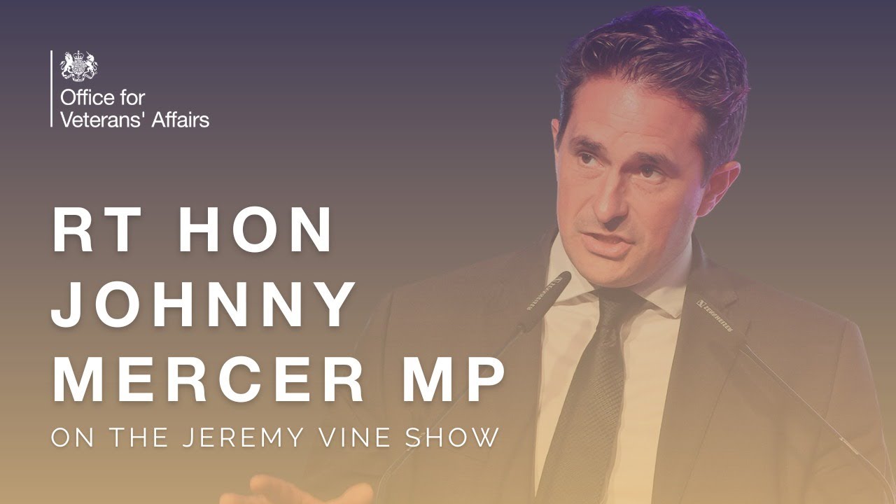 Johnny Mercer, Minister for Veterans' Affairs, on Jeremy Vine - YouTube