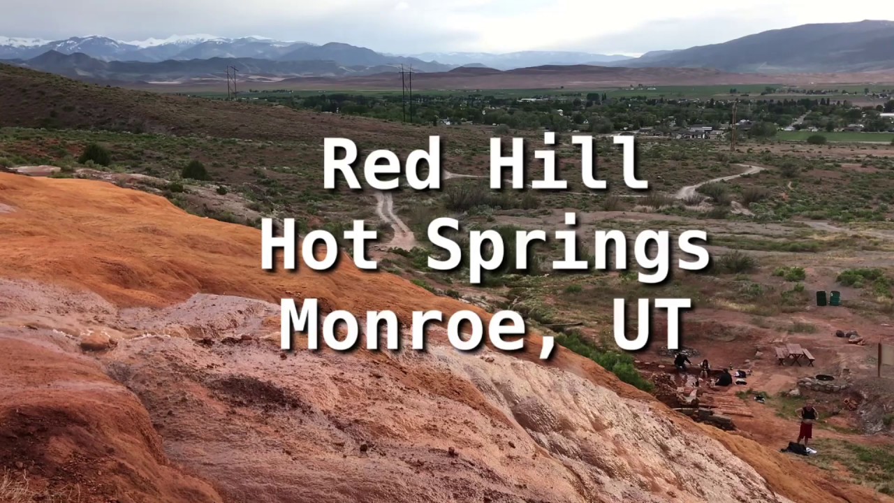 Red Hill Hot Springs Monroe Utah- Memorial Day 2019 - YouTube
