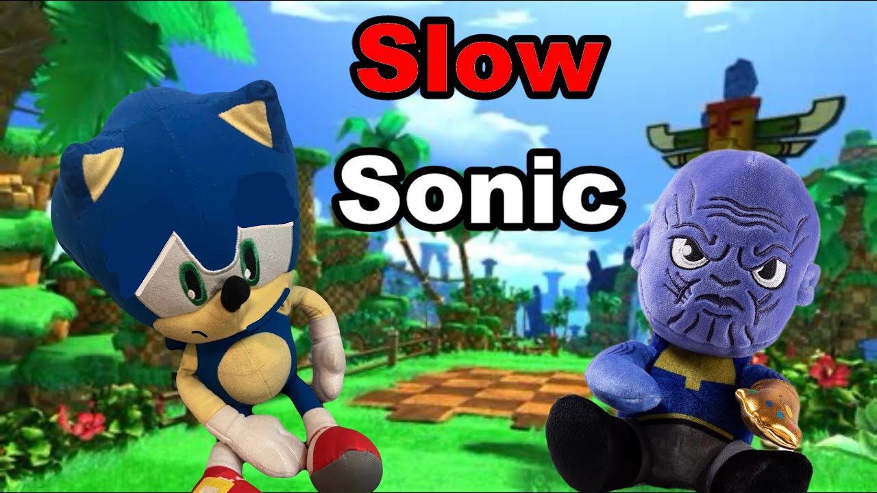 Slow Sonic!: a jo247 video! - YouTube