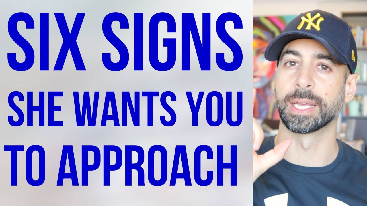 How To Tell When A Girl Wants You To Approach Her - YouTube