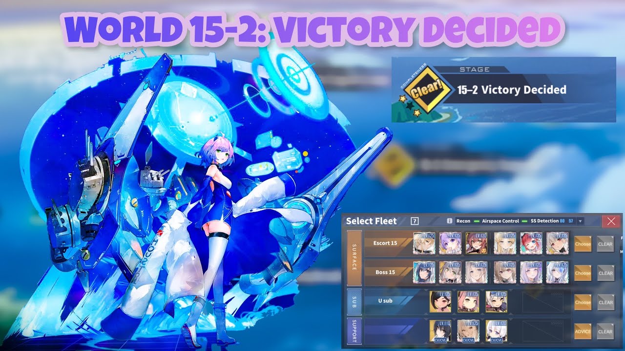 [Azur Lane] World 15-2: Victory Decided (AUTO CLEARED!!) - YouTube