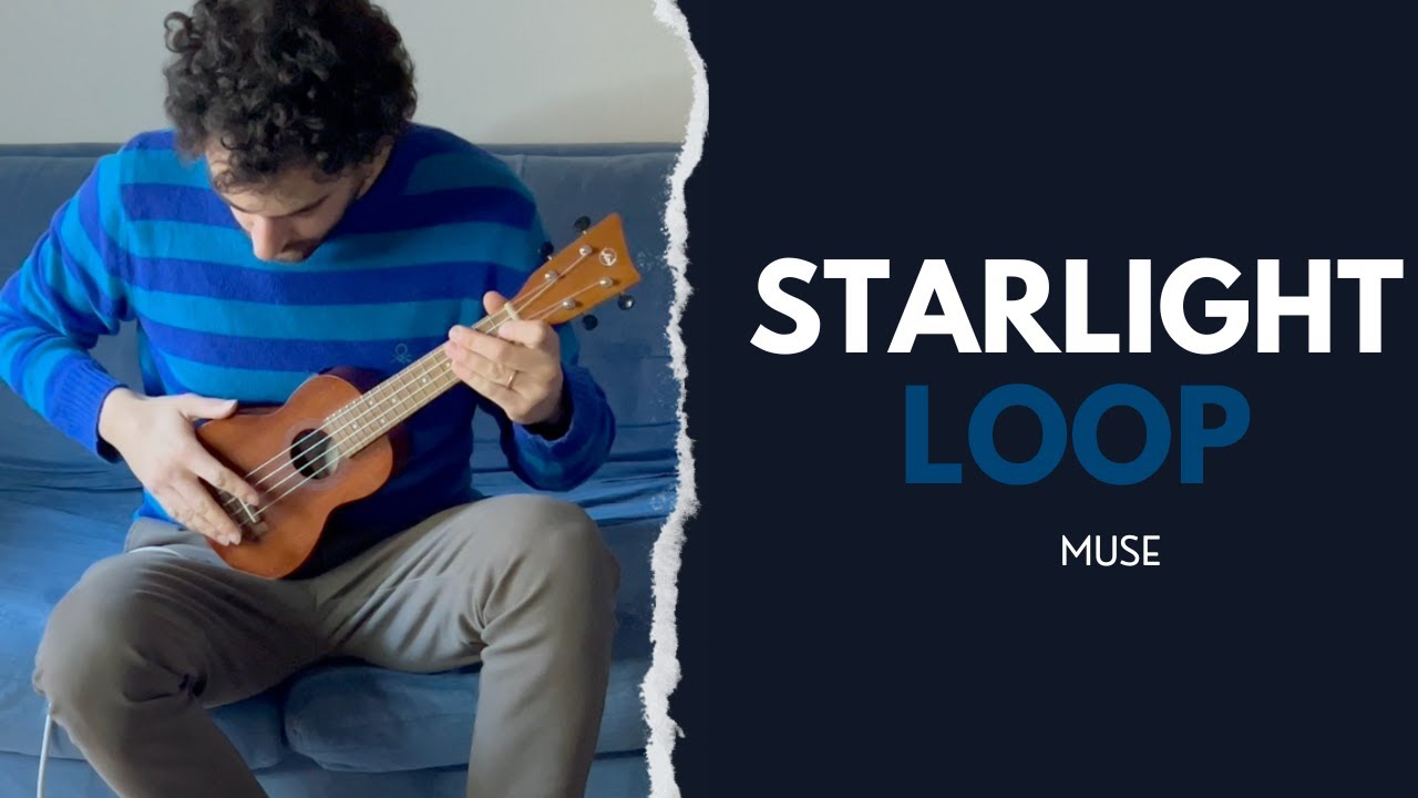 STARLIGHT - Muse Ukulele Loop Cover - YouTube