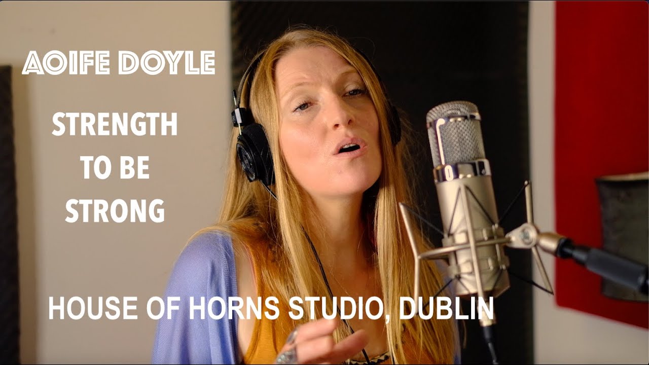 Aoife Doyle ~ Strength To Be Strong - YouTube