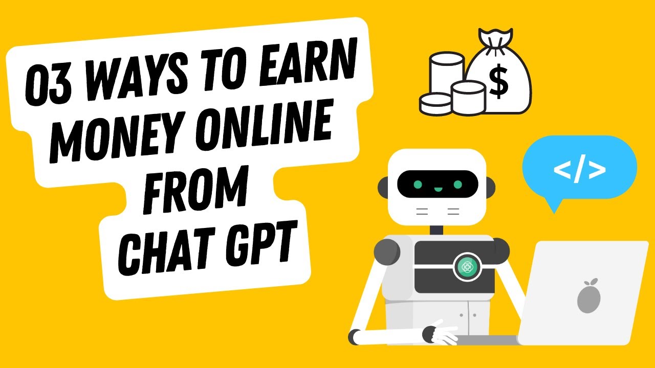 earning ways chatgpt | Earning Methods from Chagpt | How to earn money ...