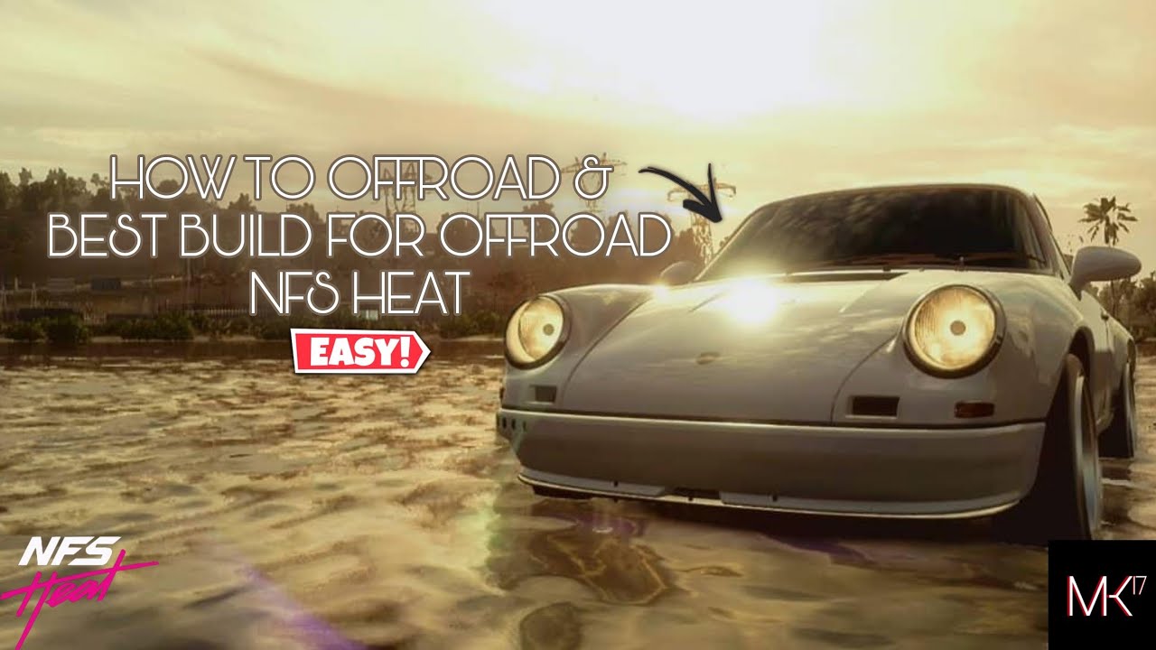 How To Off Road in NFS Heat | NFS Heat - YouTube