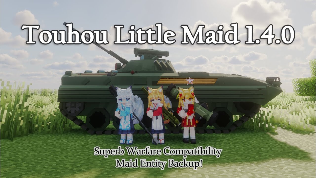 Touhou Little Maid 1.4.0 Update: Superb Warfare Compatibility & Maid ...