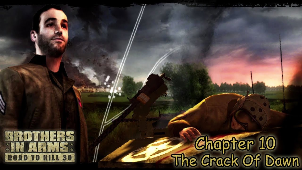 Brothers in Arms Road to Hill 30 - Hard - Chapter 10 - The Crack Of ...