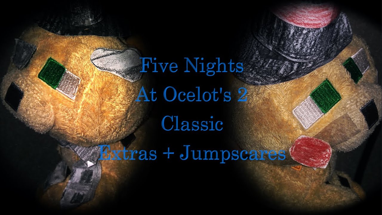 FNAO 2 Classic Extras + Jumpscares (Plush Series) - YouTube