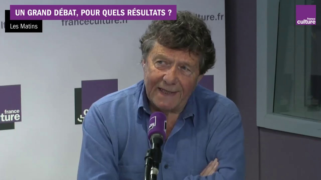 Un grand débat, pour quels résultats ? avec le sociologue Jean Viard ...