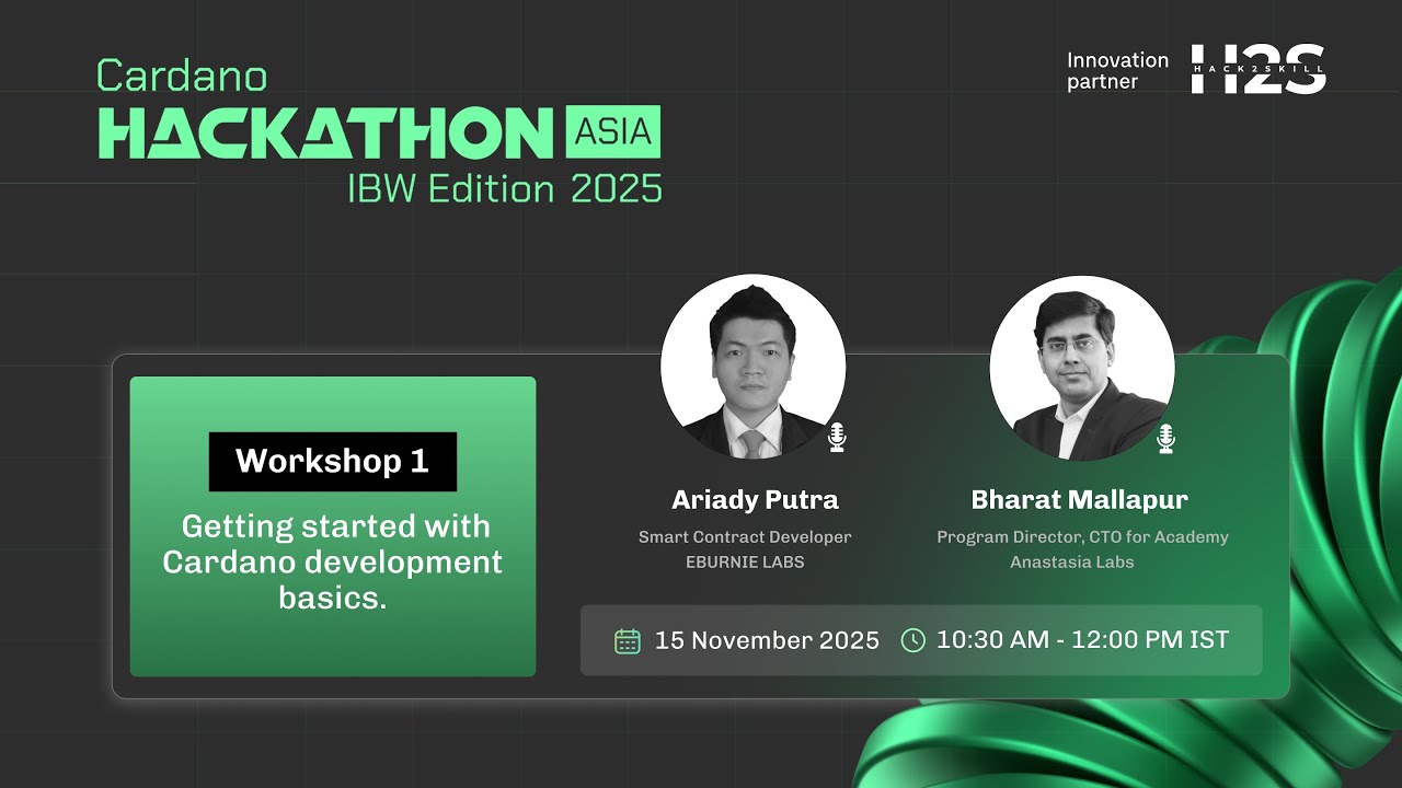 Workshop 1 — Getting Started with Cardano Development Basics | Cardano Hackathon Asia 2025 - YouTube