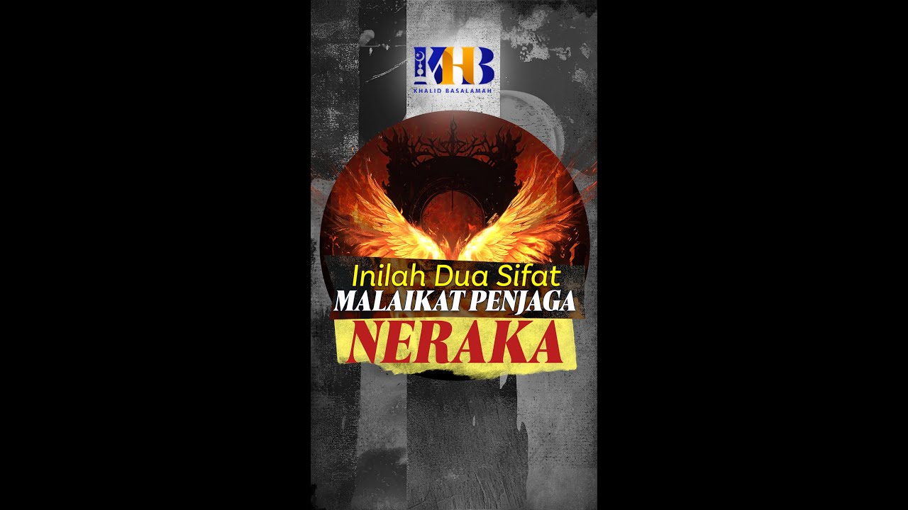 INILAH 2 SIFAT MALAIKAT PENJAGA NERAKA - YouTube