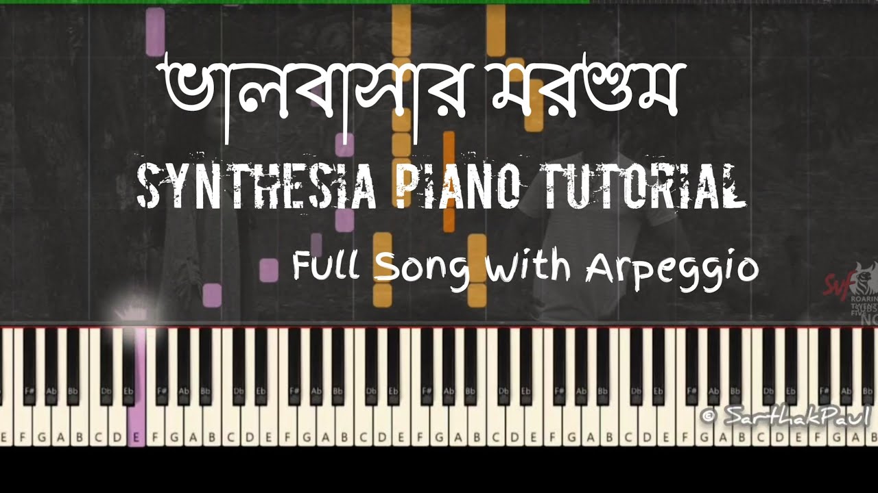 Bhalobasar Morshum (ভালবাসার মরশুম) | Piano Tutorial | Sarthak Paul | Arijit Singh, Shreya ...
