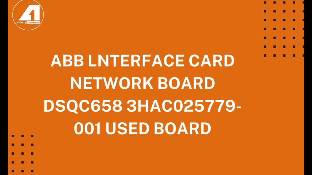 ABB Lnterface Card Network Board DSQC658 3HAC025779-001 Board - YouTube