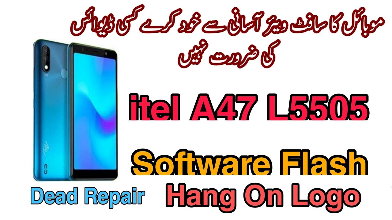 How to Flash Itel A47 L5505 ROM with Free SPD Tool Hang On Logo Fix ...