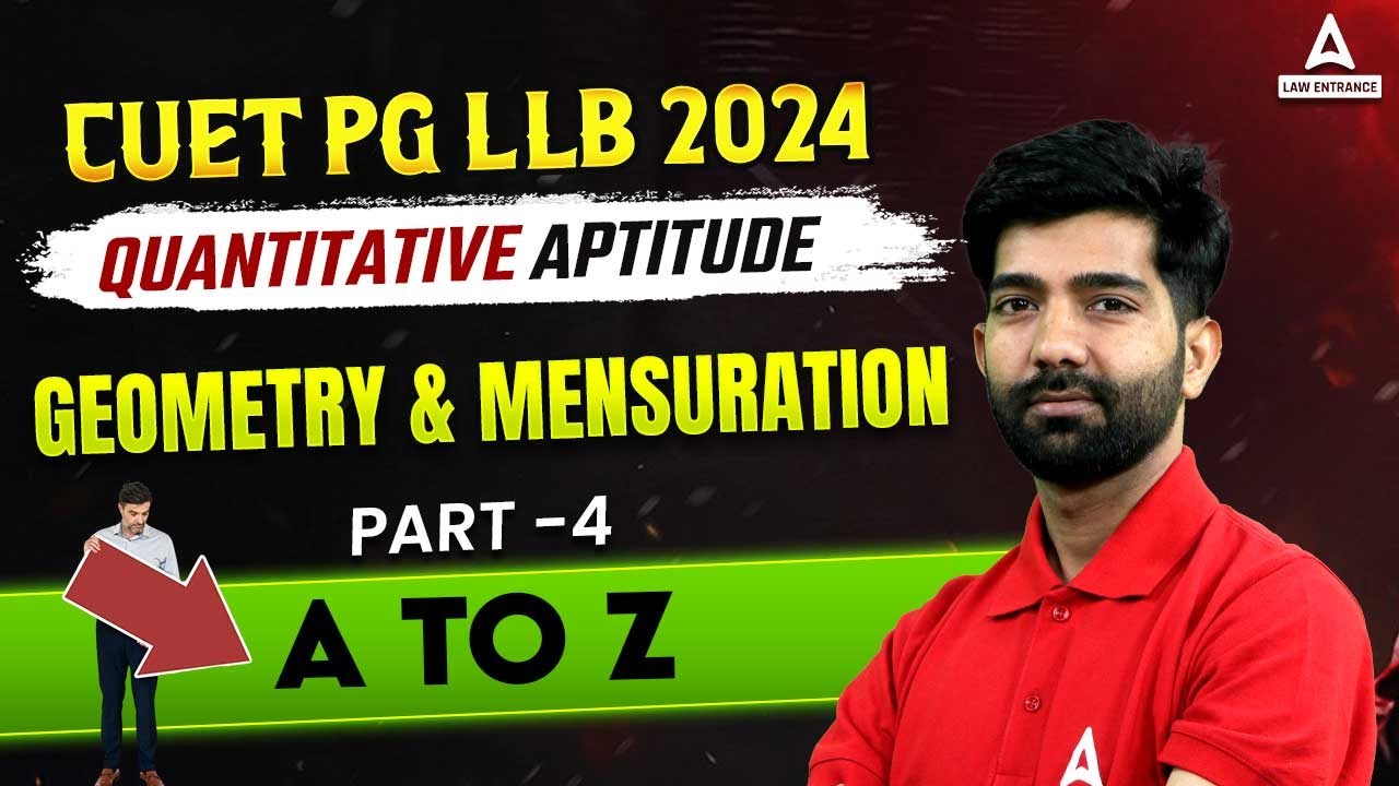 CUET PG LLB 2024 | Quantitative Aptitude | Geometry & Mensuration | CUET PG LLB Preparation 2024 ...